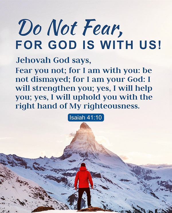 【Bible Verse】Do Not Fear，For God is With Us！